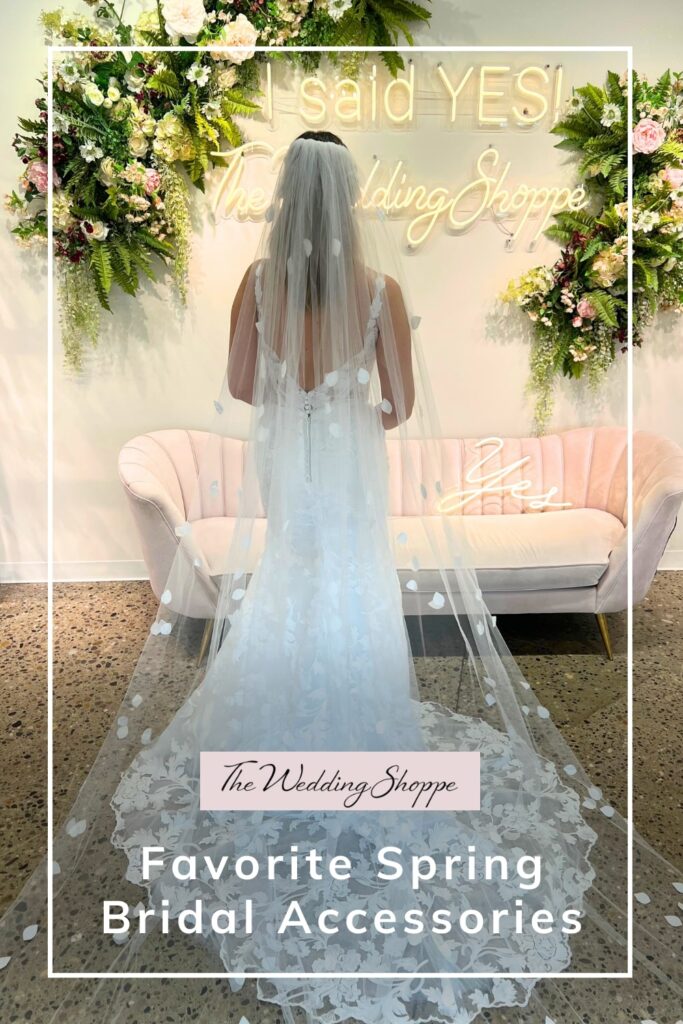 Favorite Spring Bridal Accessories | The Wedding Shoppe
